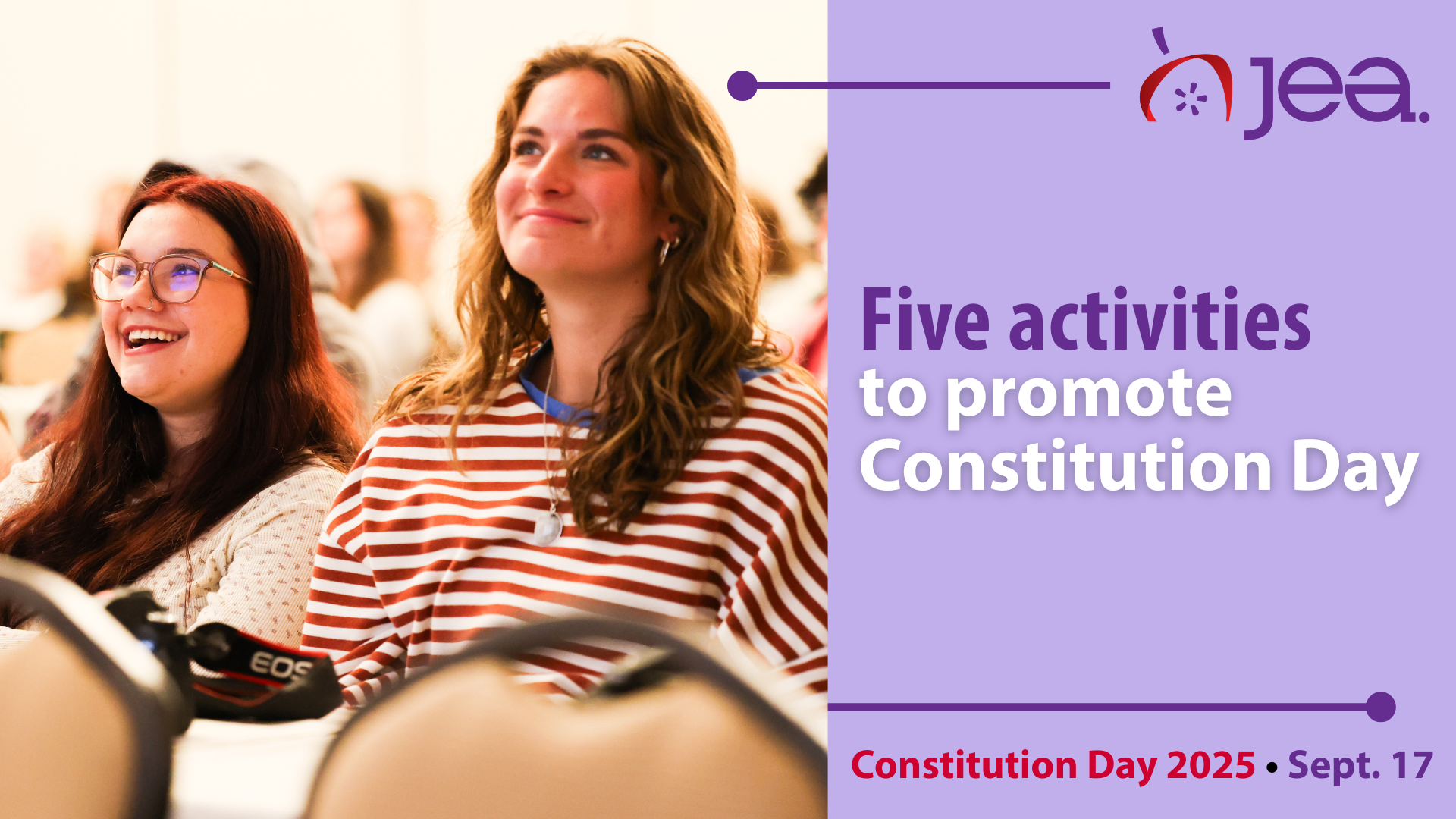 Five activities your students can do to promote Constitution Day 2025 - JEA